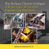 The Kolkata Flyover Collapse – Analyzing Engineering Failures and Lessons for Future ...