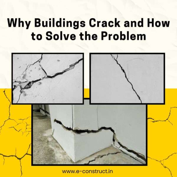 Why Buildings Crack and How to Solve the Problem - E-Construct Design ...